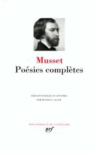 Musset : Poésies complètes Alfred de Musset and Maurice Allem by Alfred ...