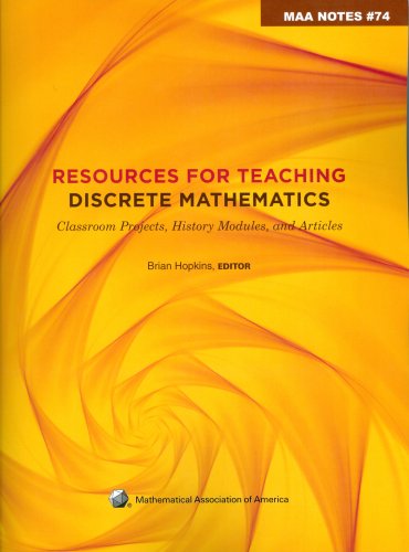 Resources for Teaching Discrete Mathematics: Classroom Projects ...