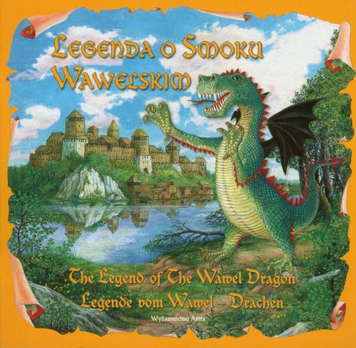 Legend of the Wawel Dragon (Legenda o Smoku Wawelskim) by Katarzyna ...