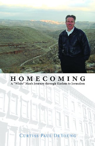 Homecoming: A "White" Man's Journey through Harlem to Jerusalem by ...