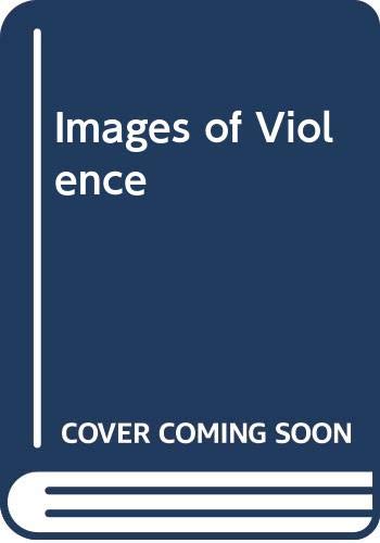 Images of Violence by William Faure | Goodreads