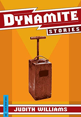 Dynamite Stories by Judith Williams | Goodreads