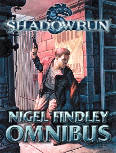 Shadowrun: Nigel Findley Omnibus by Nigel Findley | Goodreads