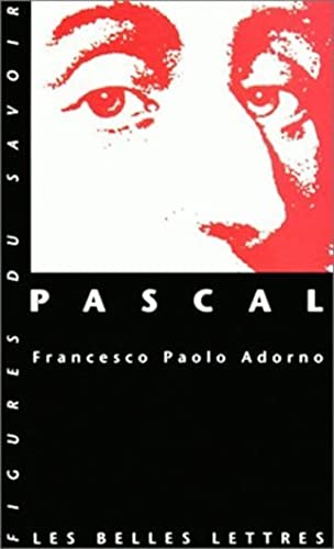 Pascal (Figures Du Savoir) (French Edition) by Francesco Paolo Adorno ...