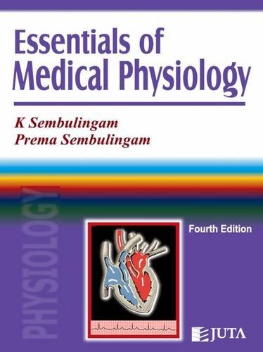 Essentials of medical physiology by K. Sembulingam | Goodreads