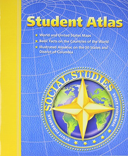 Student Atlas (Scott Foresman Social Studies) by Scott Foresman | Goodreads