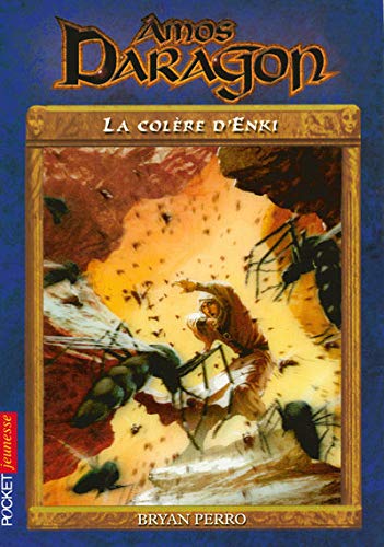 Amos Daragon: La colère d'Enki (Amos Daragon, #6) by Bryan Collectif ...