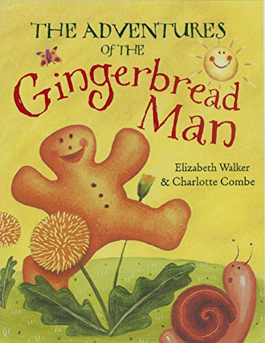 The Adventures of the Gingerbread Man by Elizabeth Walker | Goodreads