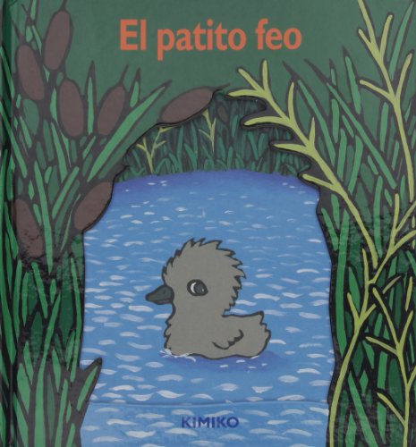 EL PATITO FEO (Spanish Edition) by Kimiko | Goodreads