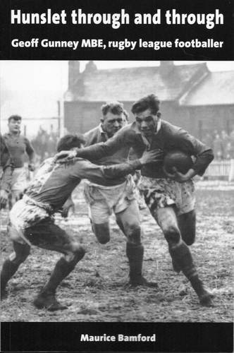 Hunslet Through and Through: Geoff Gunney MBE, Rugby League Footballer ...