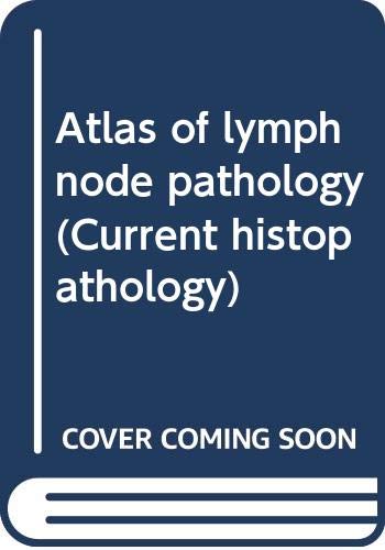 Atlas Of Lymph Node Pathology by Jeanne Arno | Goodreads
