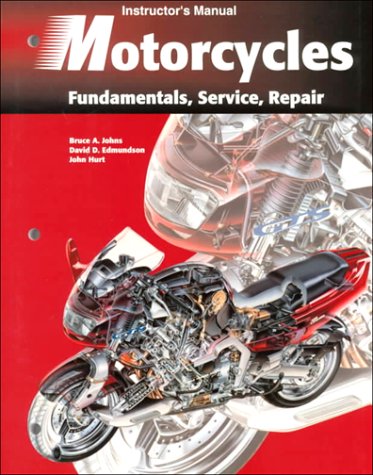 Motorcycles: Fundamentals, Service, Repair by Bruce Johns | Goodreads