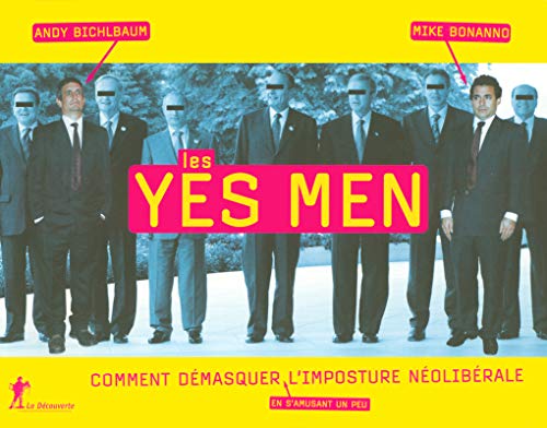 Les Yes men by Andy Bichlbaum | Goodreads