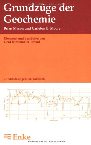 Grundzüge der Geochemie by Gerd Hintermaier-Erhard Brian Mason | Goodreads
