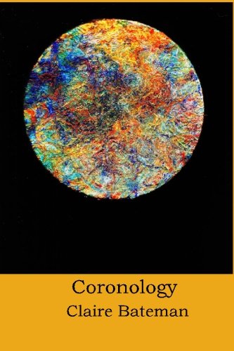 Coronology by Claire Bateman | Goodreads