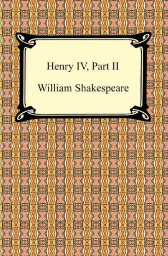 Henry IV, Part 2 by William Shakespeare | Goodreads