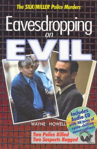 Eavesdropping on Evil: Paperback + Spoken Word CD by Wayne Howell ...