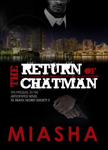 The Return of Chatman by Miasha | Goodreads