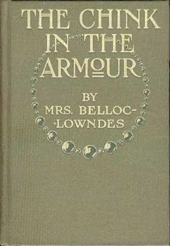 The Chink in the Armour by Marie Belloc Lowndes | Goodreads