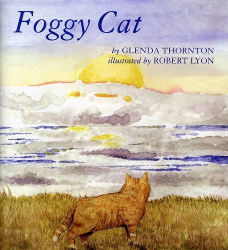 Foggy Cat by Glenda Thornton | Goodreads