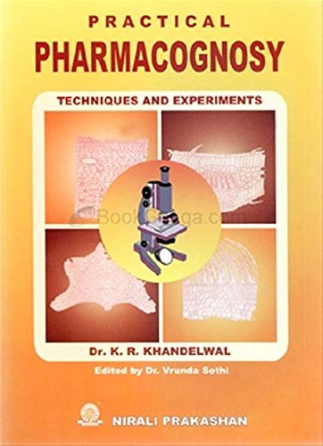 Practical Pharmacognosy by K.R. Khandelwal | Goodreads