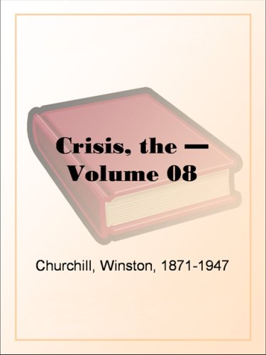 The Crisis - Volume 08 by Chris Wilson | Goodreads
