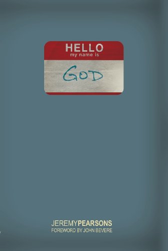 Hello My Name is God by Jeremy Pearsons | Goodreads