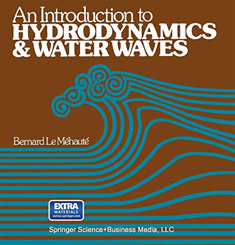 An Introduction to Hydrodynamics and Water Waves by Bernard Le Mehaute | Goodreads