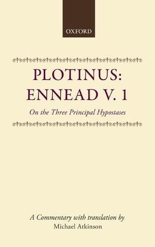 Ennead Vol 1: On the Three Principal Hypostases by Plotinus | Goodreads