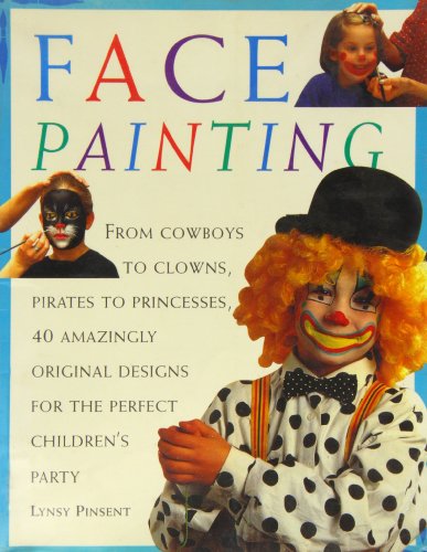 Face Painting by Lynsy Pinsent | Goodreads