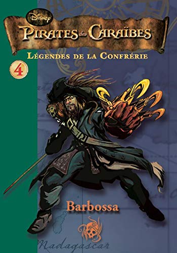 Pirates des Caraïbes : légendes de la confrérie, Tome 4 by Rob Kidd ...