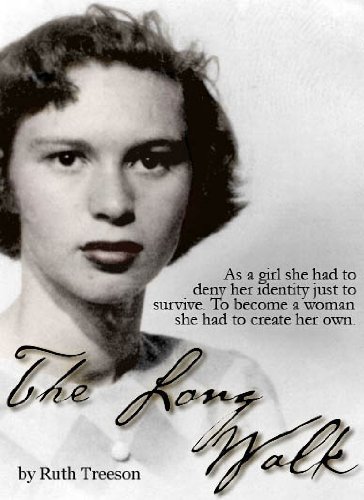 The Long Walk: a 15-Year-Old's Walk from The Camps to America by Ruth ...