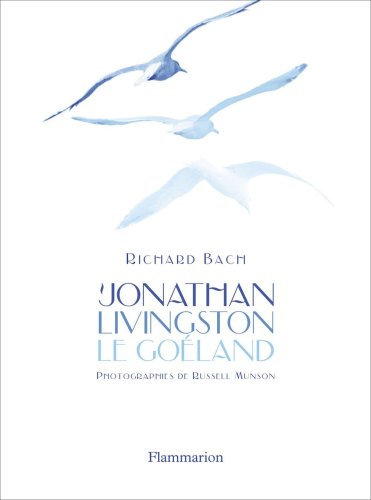 Jonathan Livingston le goéland by Richard Bach | Goodreads