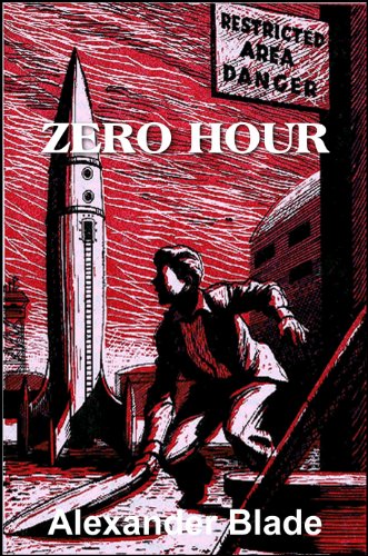 Zero Hour by Alexander Blade | Goodreads