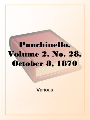 Punchinello, Volume 2, No. 28, October 8, 1870 by Various | Goodreads