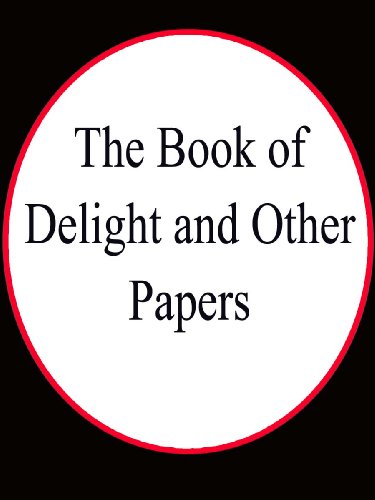 The Book of Delight and Other Papers by M.A. ISRAEL ABRAHAMS | Goodreads