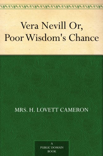 Vera Nevill - Poor Wisdom's Chance by Caroline Emily Cameron | Goodreads