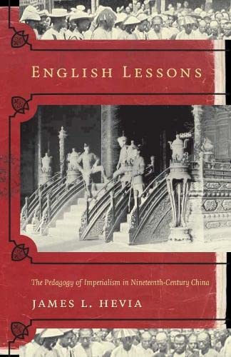 English Lessons: The Pedagogy of Imperialism in Nineteenth-Century ...