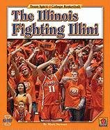 The Illinois Fighting Illini by Mark Stewart | Goodreads