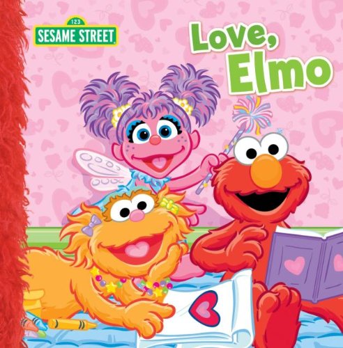 Sesame Street: Love, Elmo 8x8 Storybook by Dalmatian Press | Goodreads