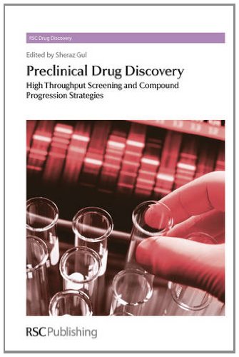 Preclinical Drug Discovery: High Throughput Screening and Compound ...