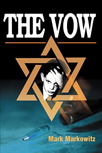 The Vow by Mark Markowitz | Goodreads