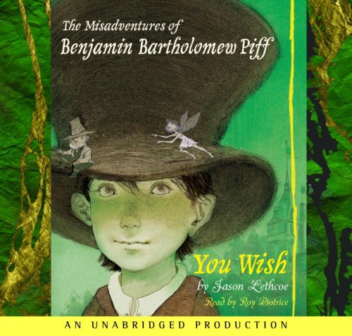 The Misadventures of Benjamin Bartholomew Piff by Jason Lethcoe | Goodreads