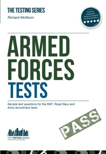 Armed Forces Tests (Practice Tests for the Army, RAF and Royal Navy ...