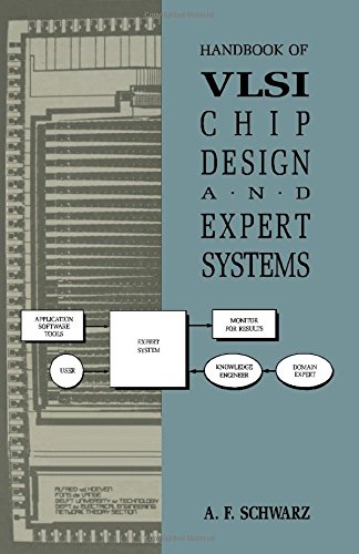 Handbook of Vlsi Chip Design and Expert Systems by A.F. Schwarz | Goodreads