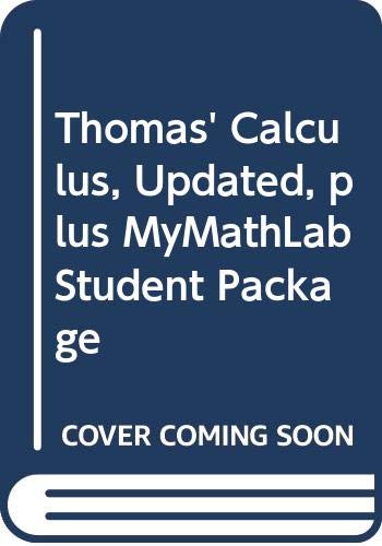 Thomas' Calculus [with MyMathLab Access Code] by George B. Thomas Jr ...
