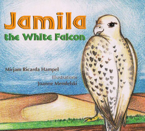 Jamila the White Falcon by Mirjam Ricarda Hampel | Goodreads