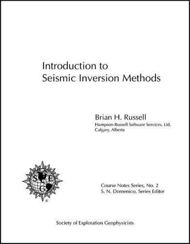Introduction to Seismic Inversion Methods (Course Notes Series, No. 2 ...