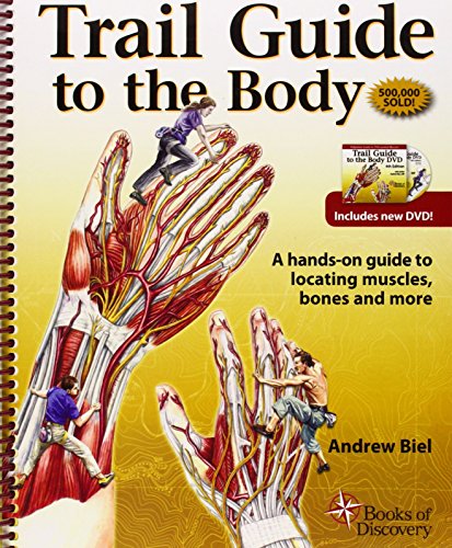 Trail Guide to the Body: Text and Workbook Package by Andrew R. Biel ...