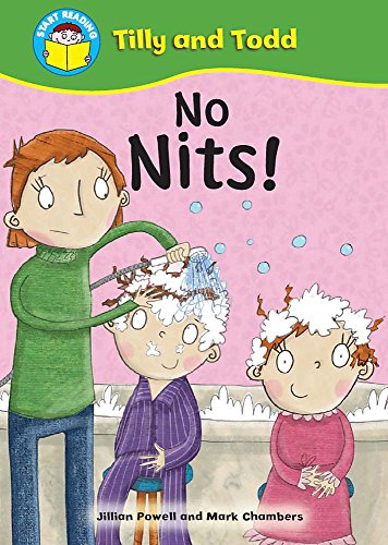 Start Reading: Tilly and Todd: No Nits! by Jillian Powell | Goodreads